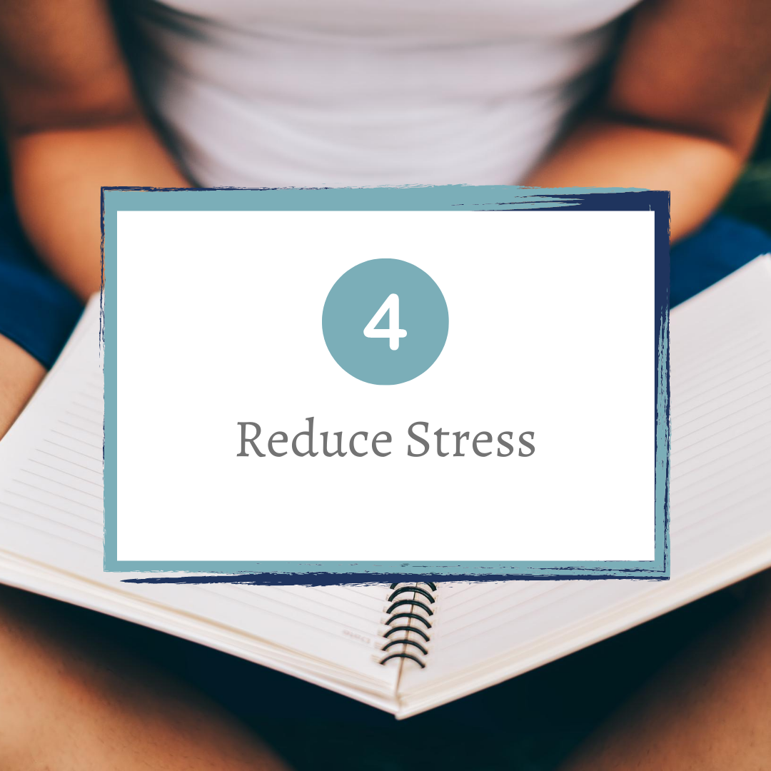 #4 Reduce Stress